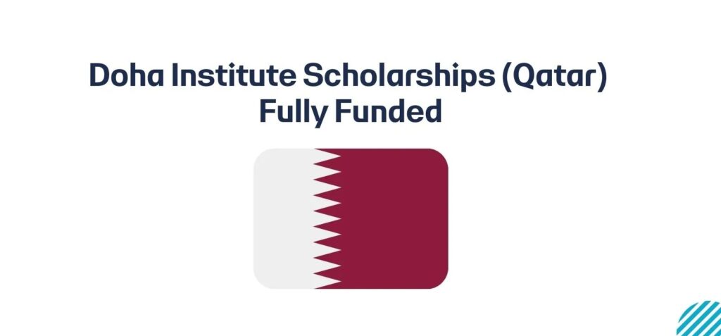 Doha Institute Scholarships ( Qatar ) — Fully Funded Master’s & PhD ...